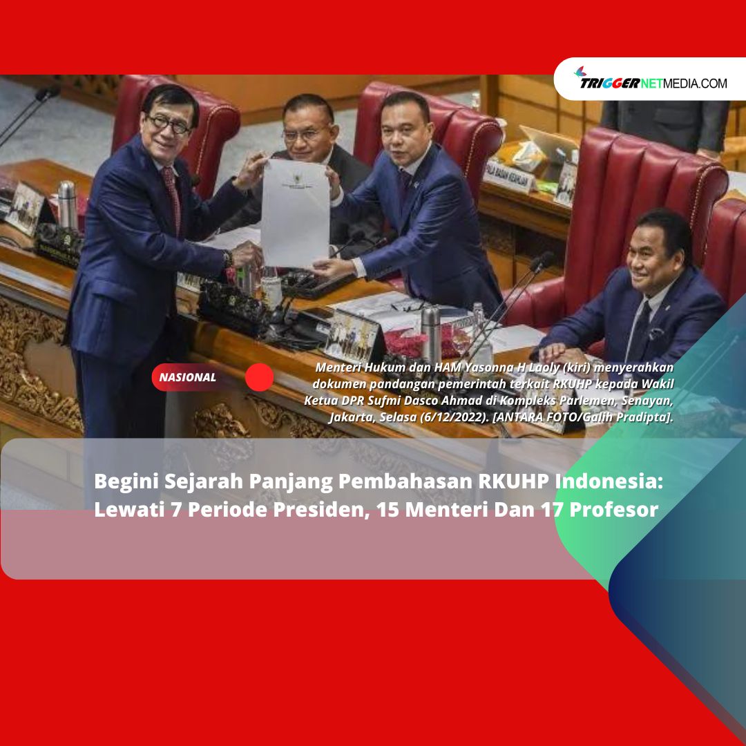 Begini Sejarah Panjang Pembahasan RKUHP Indonesia: Lewati 7 Periode ...
